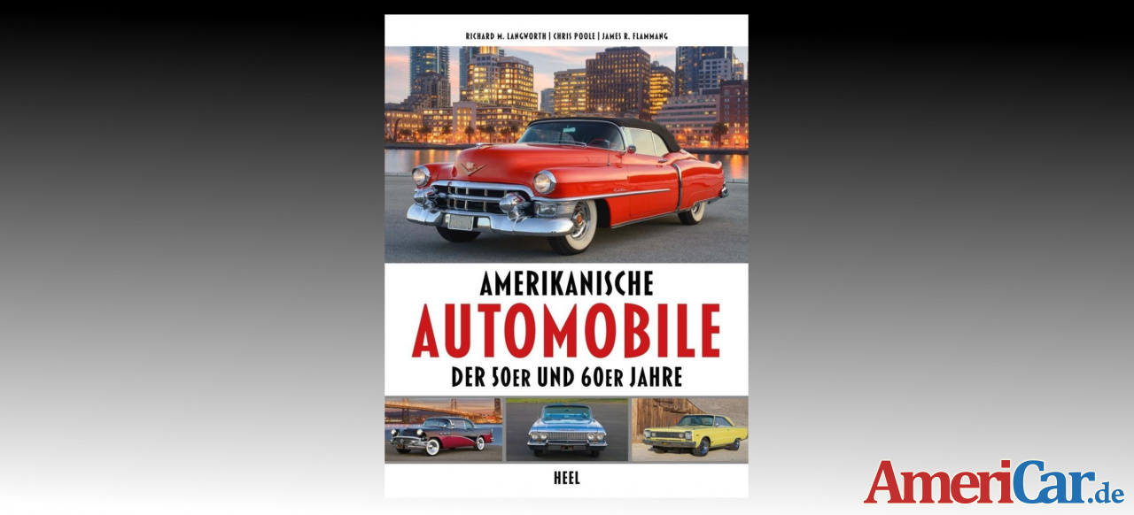 Buchtipp: Amerikanische Automobile der 50er und 60er Jahre - News - AmeriCar - Das Online ...